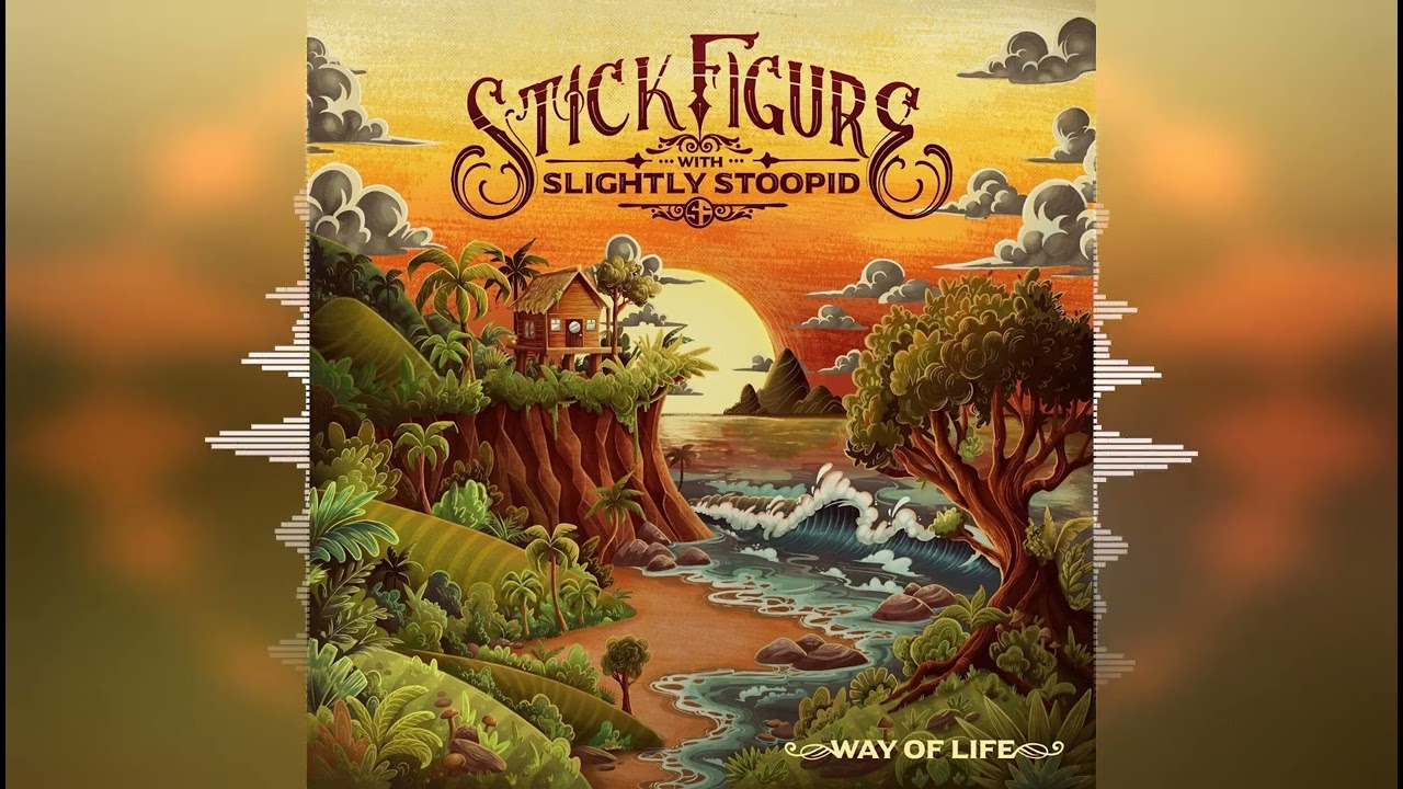 Stick Figure - Way of Life (feat. Slightly Stoopid) | Reggae 2022 - YouTube