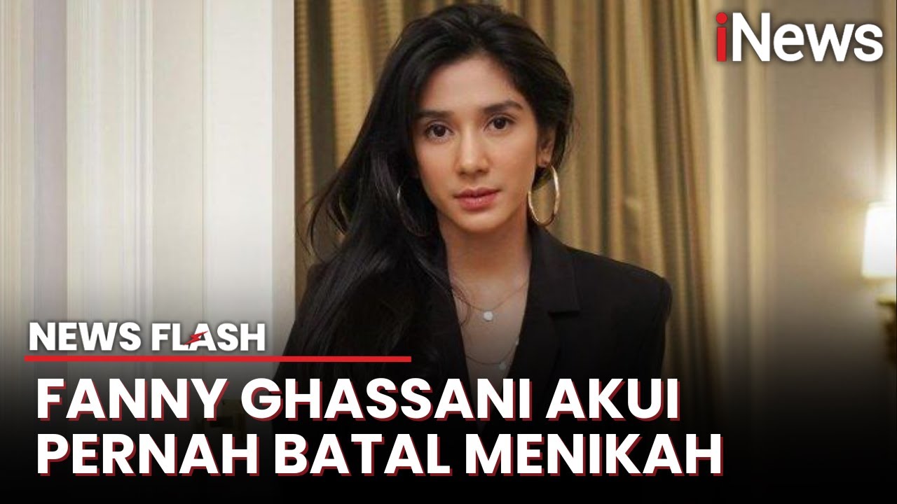 Pernah Batal Menikah H-4 Sebelum Acara, Fanny Ghassani Tanggapi Bijak ...