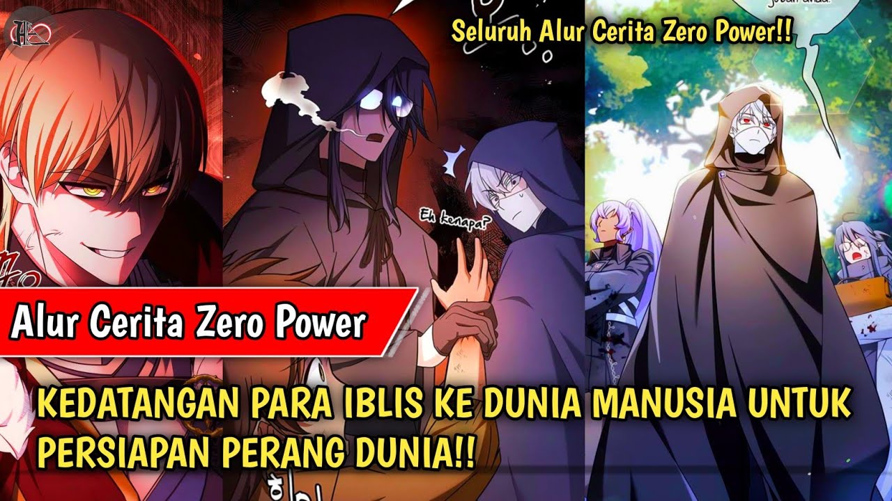 KEDATANGAN PARA IBLIS KE DUNIA MANUSIA UNTUK PERSIAPAN PERANG DUNIA!! (Alur Cerita Manhwa Zero P ...