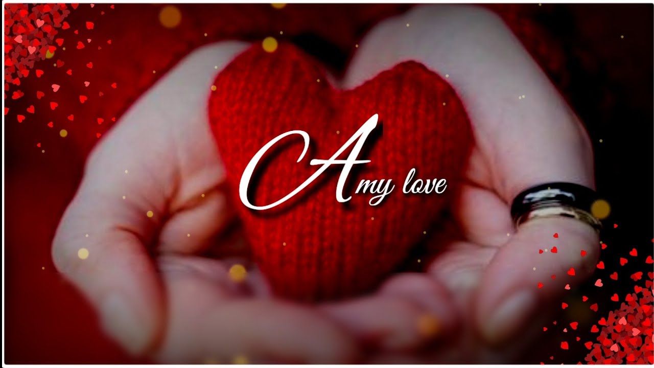 My Love "A" Name Status | Romantic Lines Status for Partner | Love ...