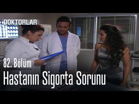 Özel Sağlık Sigortasının Son Günü - Doktorlar 82. Bölüm
