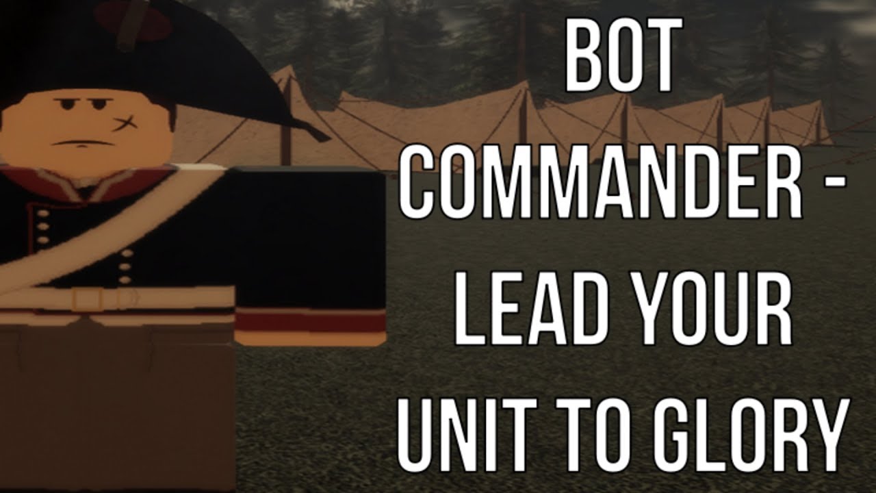 Roblox: Bot Commander - Lead Your Unit To Glory - YouTube