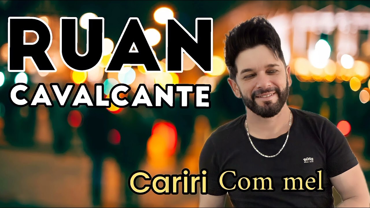 Ruan Cavalcante o top da sofrência-CARIRI COM MEL - YouTube