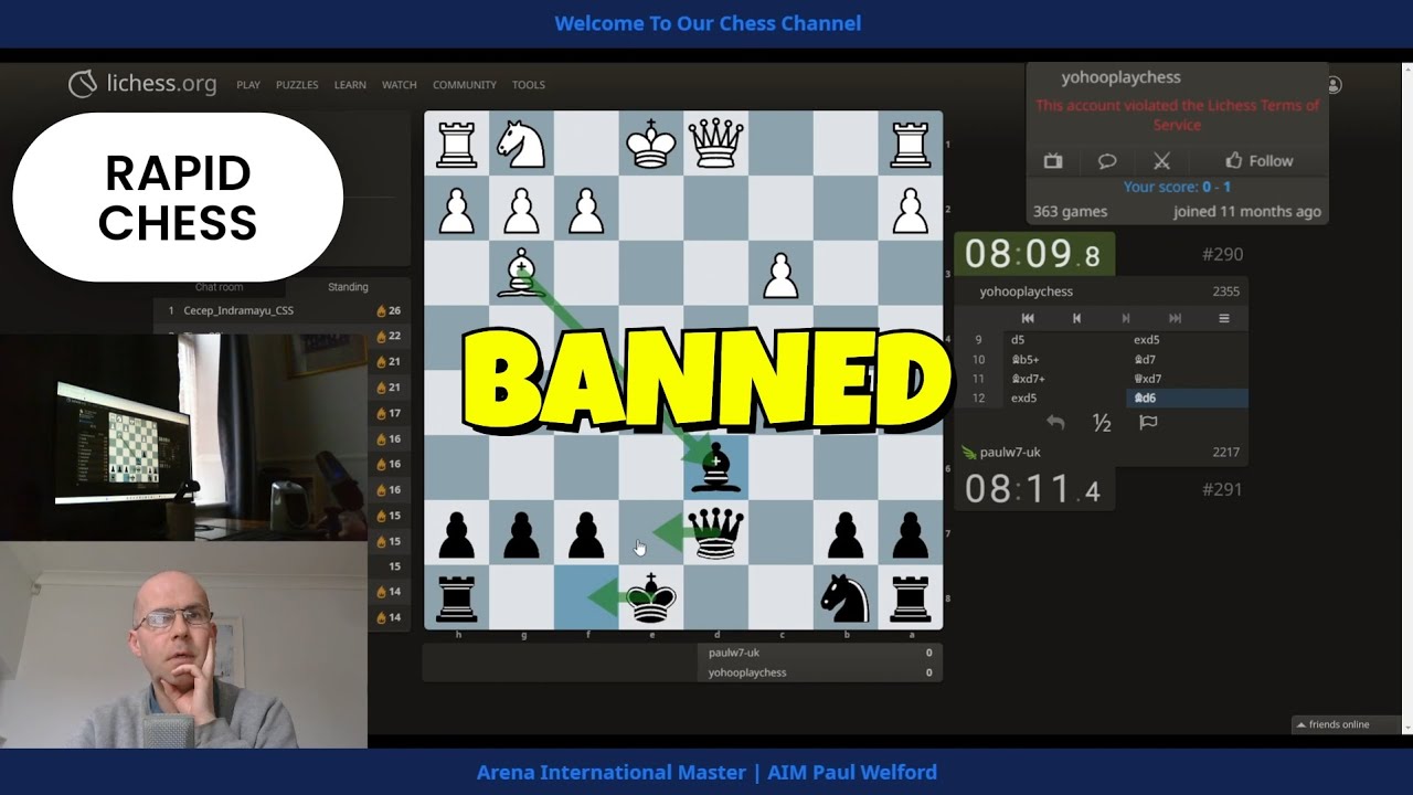 paulw7uk 2217 v 2355 yohooplaychess, BANNED, rapid chess lichess - YouTube