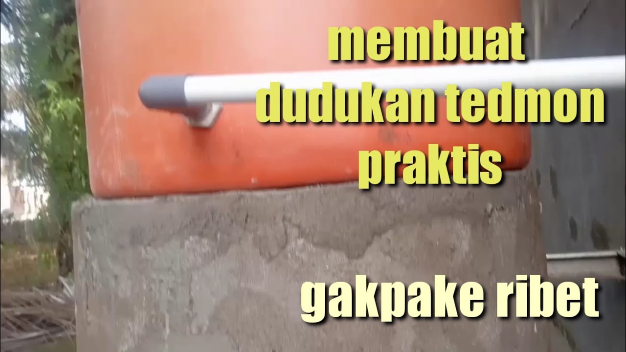 #sekil membuat dudukan tedmon /praktis@borlawas channel - YouTube