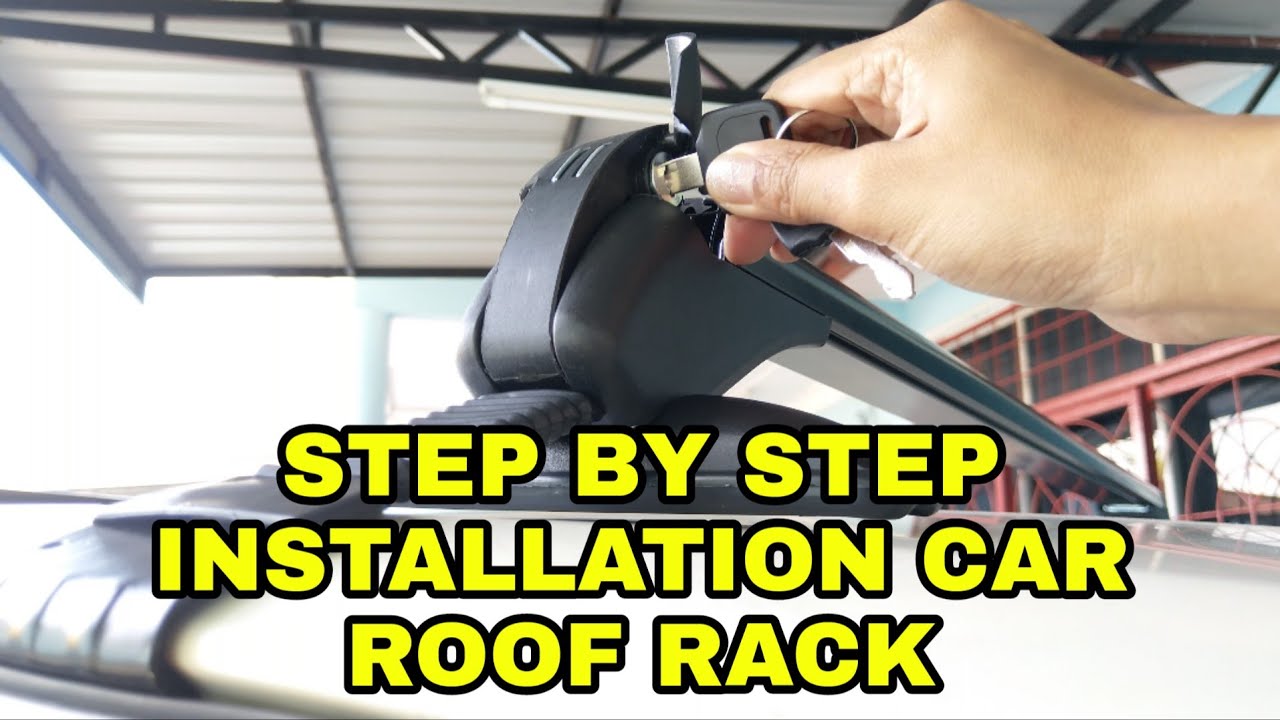 STEP BY STEP CAR ROOF RACK CROSSBAR INSTALLATION - 004🟡 - YouTube