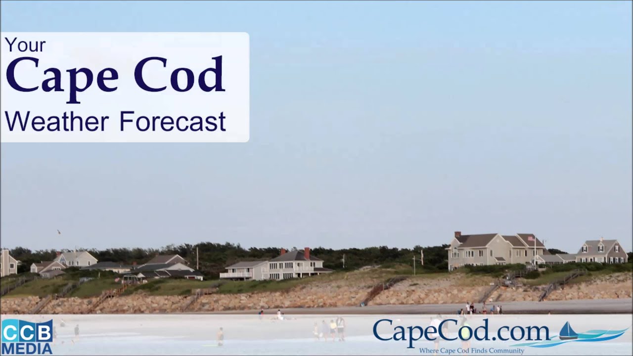 Cape Cod Weather: The Forecast for April 30th, 2015 - YouTube