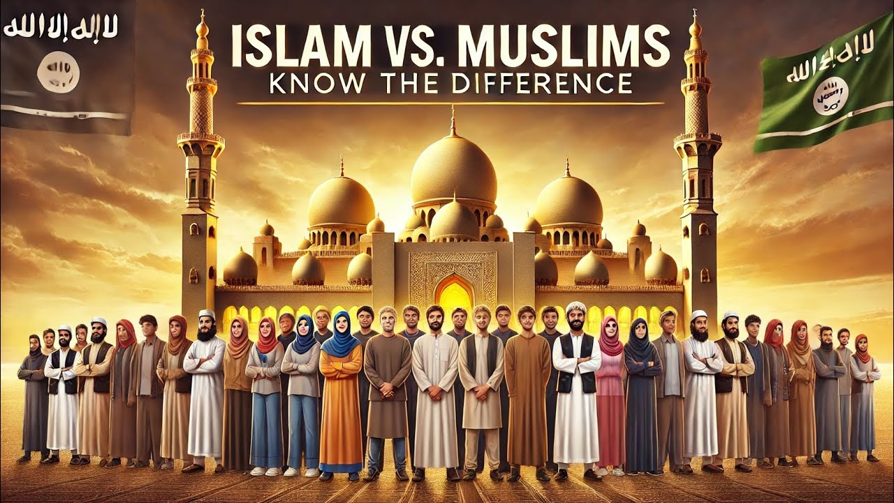 Islam vs. Muslims: Understanding the Key Difference!" - YouTube