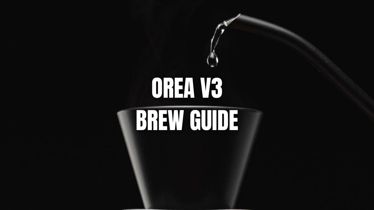 OREA V3 Brew Guide - YouTube