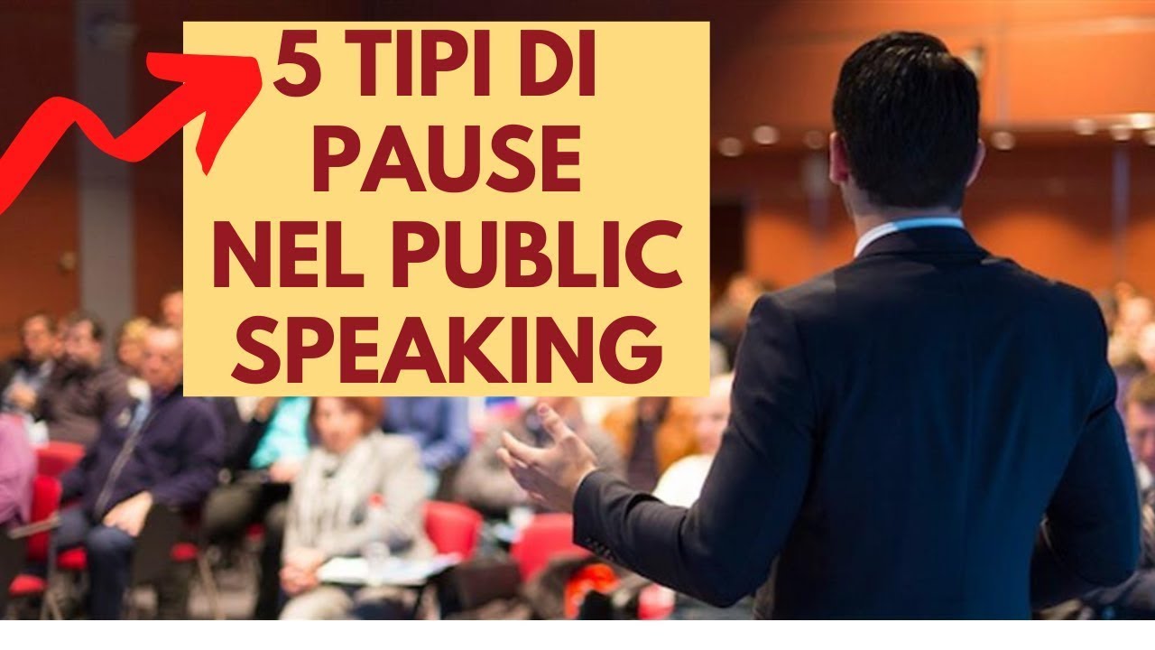 5 tipi di Pause nel Public Speaking - YouTube