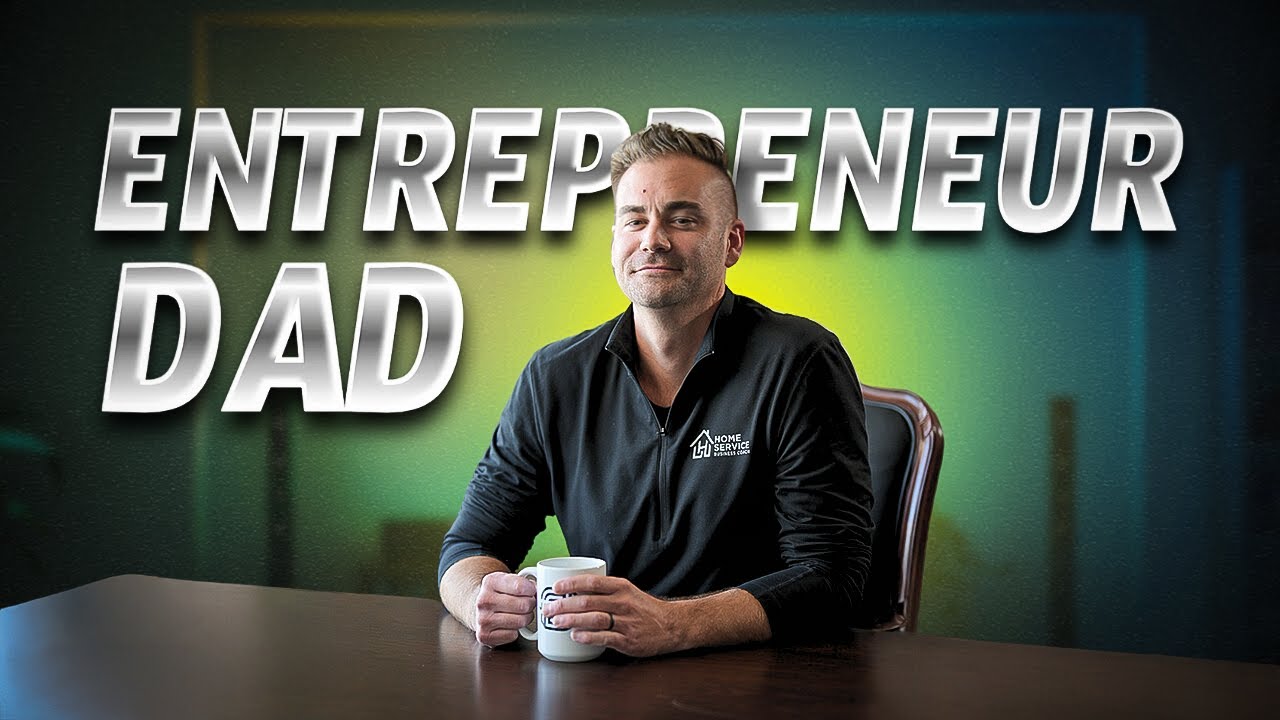 The Entrepreneur Dad - Balancing Fatherhood and Business - YouTube