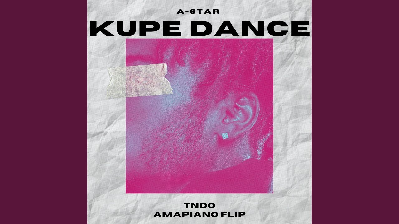 Kupe Dance (Amapiano Flip) - YouTube