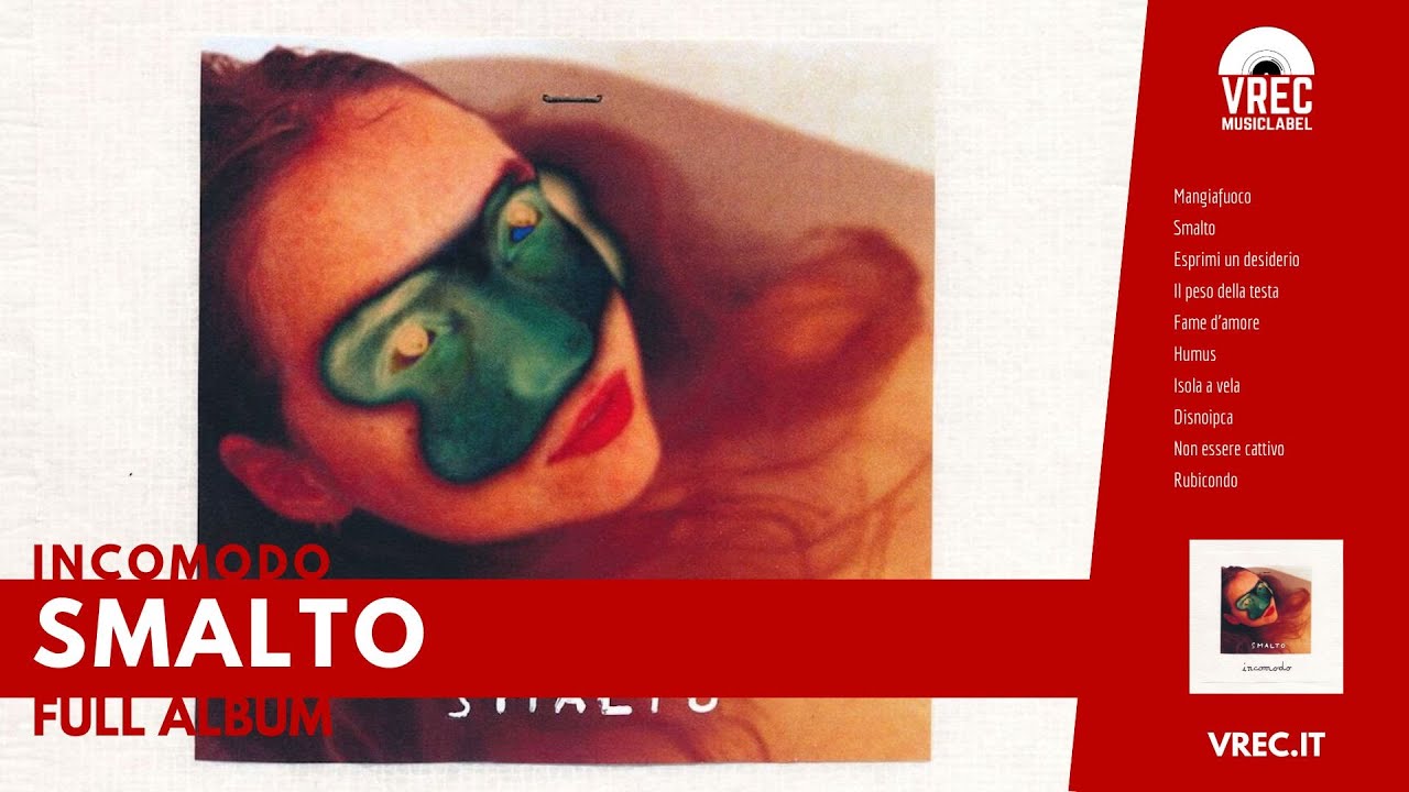 Smalto - INCOMODO [ Album Completo ] Rock italiano indie - YouTube