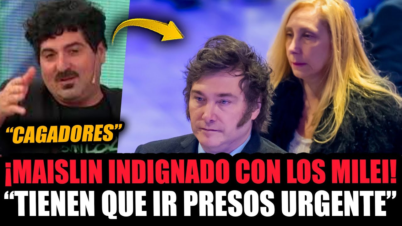 ¡MAISLIN EXPLOTÓ CON KARINA Y JAVIER MILEI POR ENCUBRIDORES! - YouTube