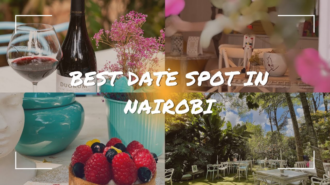 BEST DATE SPOT IN NAIROBI | AFFORDABLE DATE SPOTS | CHEZ SONIA IN ...