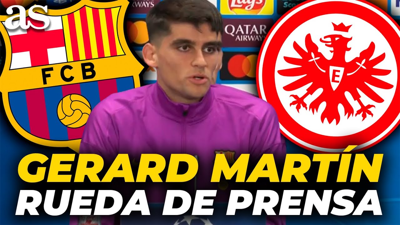 GERARD MARTÍN, RUEDA DE PRENSA COMPLETA HOY | Previa FC BARCELONA vs ...