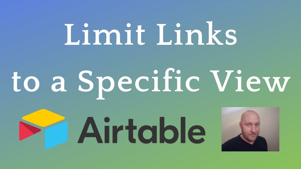 Using Views To Limit Linked Records In Airtable Youtube