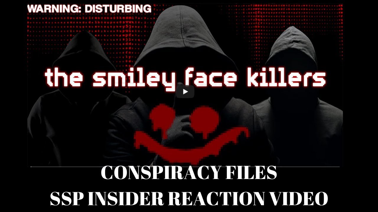 Conspiracy Files Smiley Face Killer Documentary SSP Insider Reaction ...