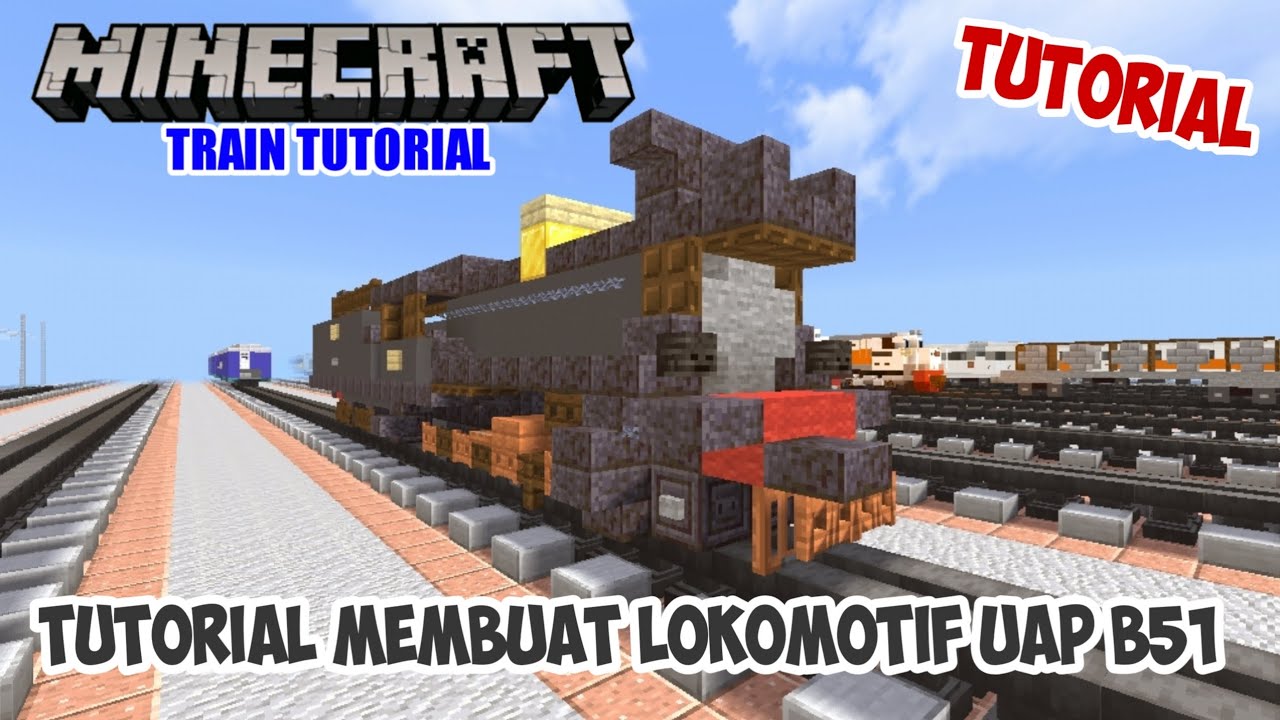 Tutorial Membuat Lokomotif Uap B51 (MINECRAFT TRAIN TUTORIAL) - YouTube