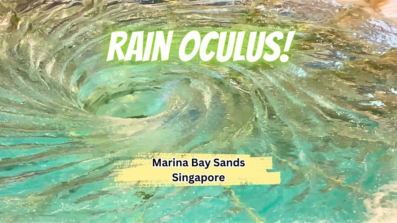 You Need To Know About The Rain Oculus Of Marina Bay Sands Singapore ...