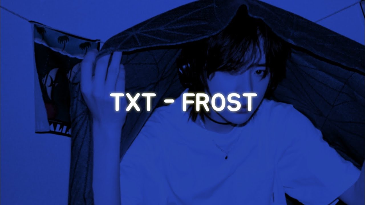 TXT (투모로우바이투게더) - 'FROST' Easy Lyrics - YouTube