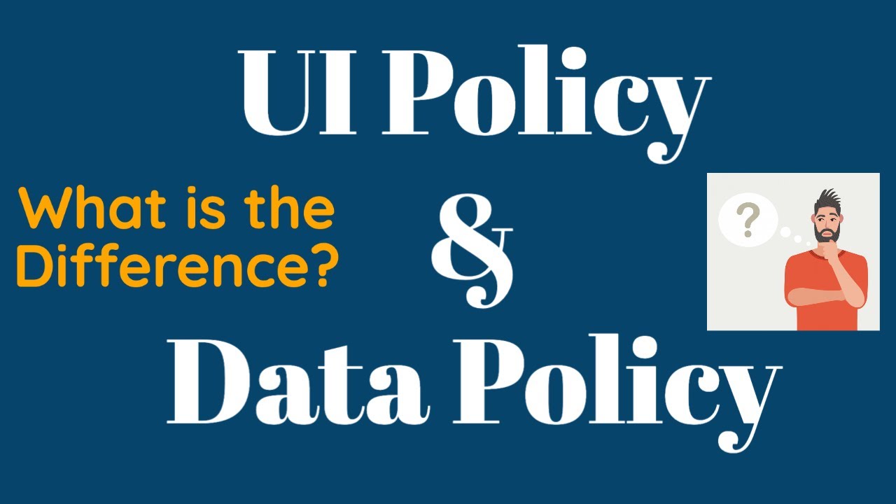 UI Policy And Data Policy In ServiceNow What Is UI Policy What Is UI Policy And Data Policy In ServiceNow What Is UI Policy What Is