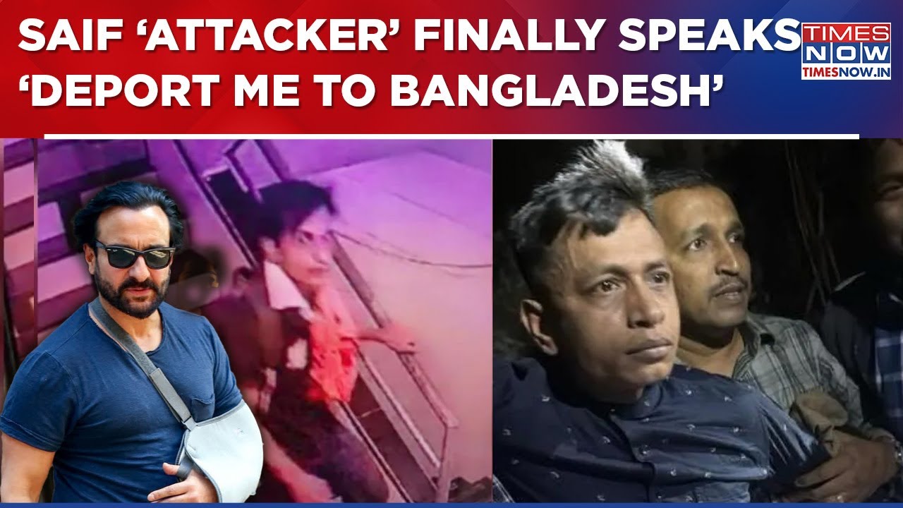 Saif's 'Attacker' Speaks Out, Says 'Deport Me To Bangladesh,' Recreates ...