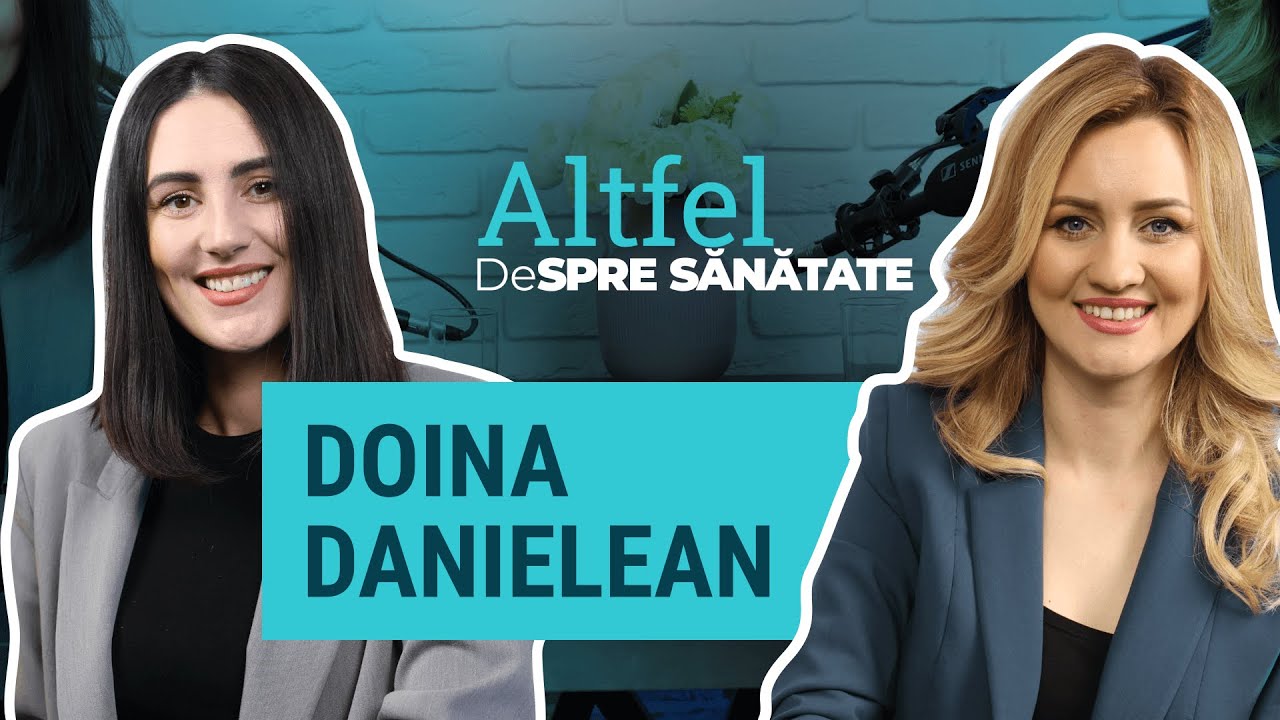 „Nu ai decât o singură soluție: să scoți uterul” Doina DANIELEAN/Podcast ALTFEL deSPRE SĂNĂTATE ...