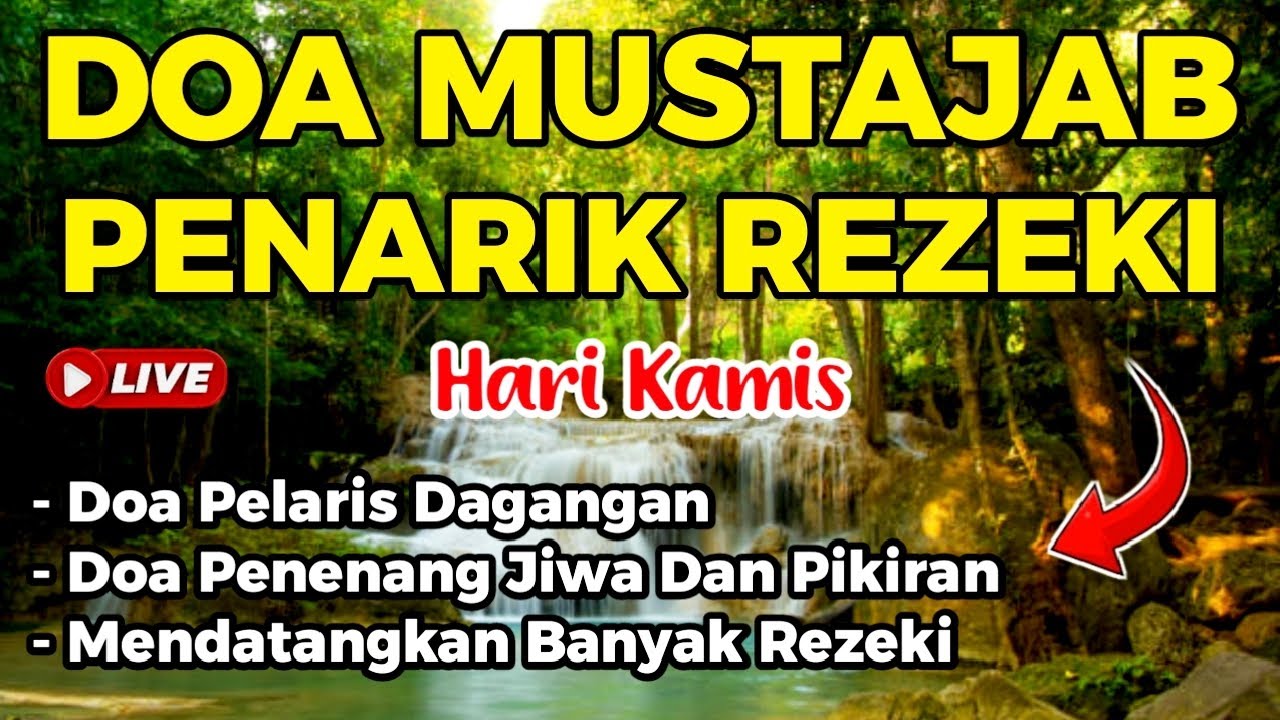 DOA MUSTAJAB PEMBUKA REZEKI, BACAAN ALQURAN PEMBUKA REZEKI, PENENANG HATI DAN PENGUSIR JIN - YouTube