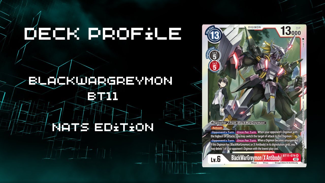 Deck Profile - BlackWarGreymon X Antibody (BT11) 2022 Nationals Edition ...