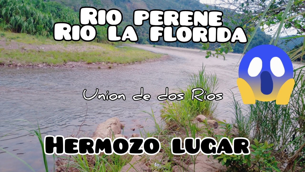 paisajes Ríos y montañas Rio perené y Rio la florida 🌿maravilla de ...