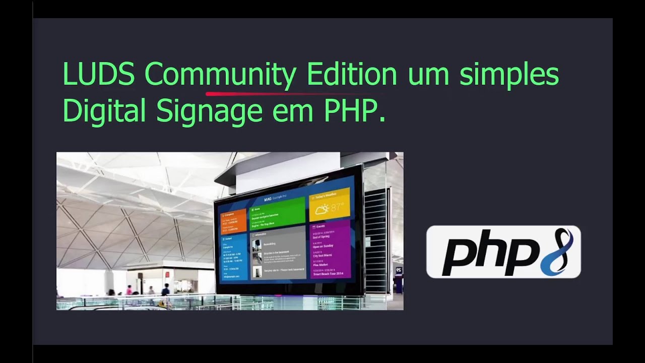 Apresentação rápida - Luds CE. Software Livre PHP, Digital Signage ou ...