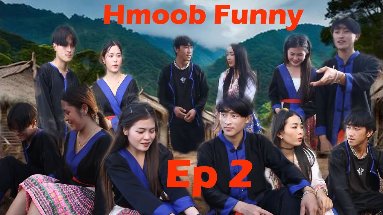 Hmoob Funny Ep2 - YouTube
