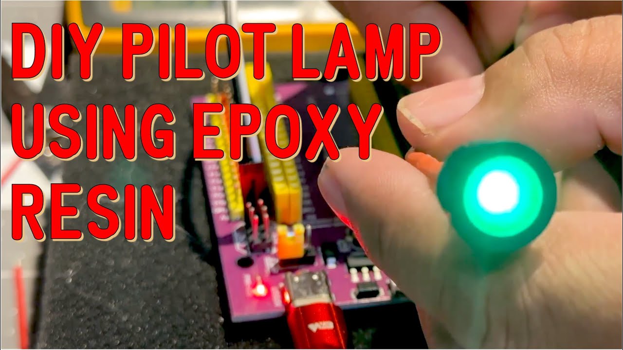 DIY Pilot Lamp using epoxy resin and LED for our ECM Transmit indicator ...