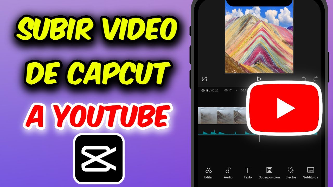 Cómo Subir Videos de CapCut a YouTube - Guía Rápida - YouTube