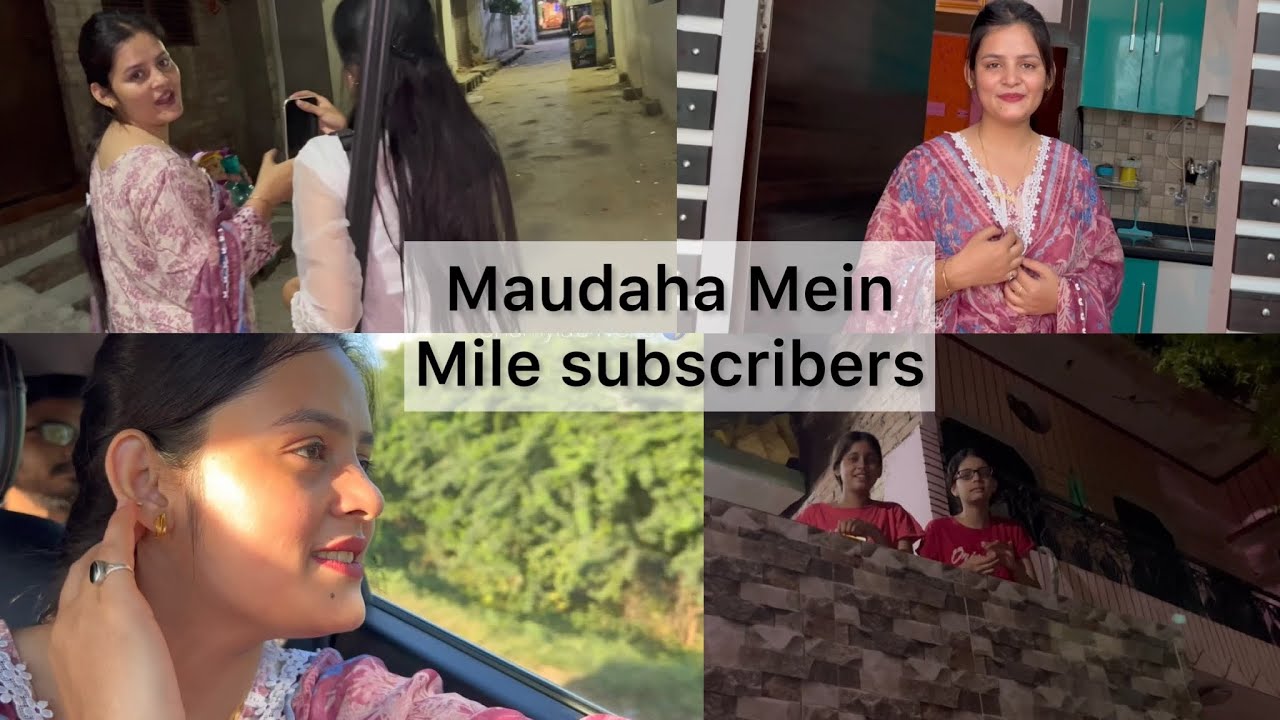 Maudaha Mein Mile Subscribers 😊 || Hamirpur Se Maudaha Tak Ka Safar 🌟 # ...