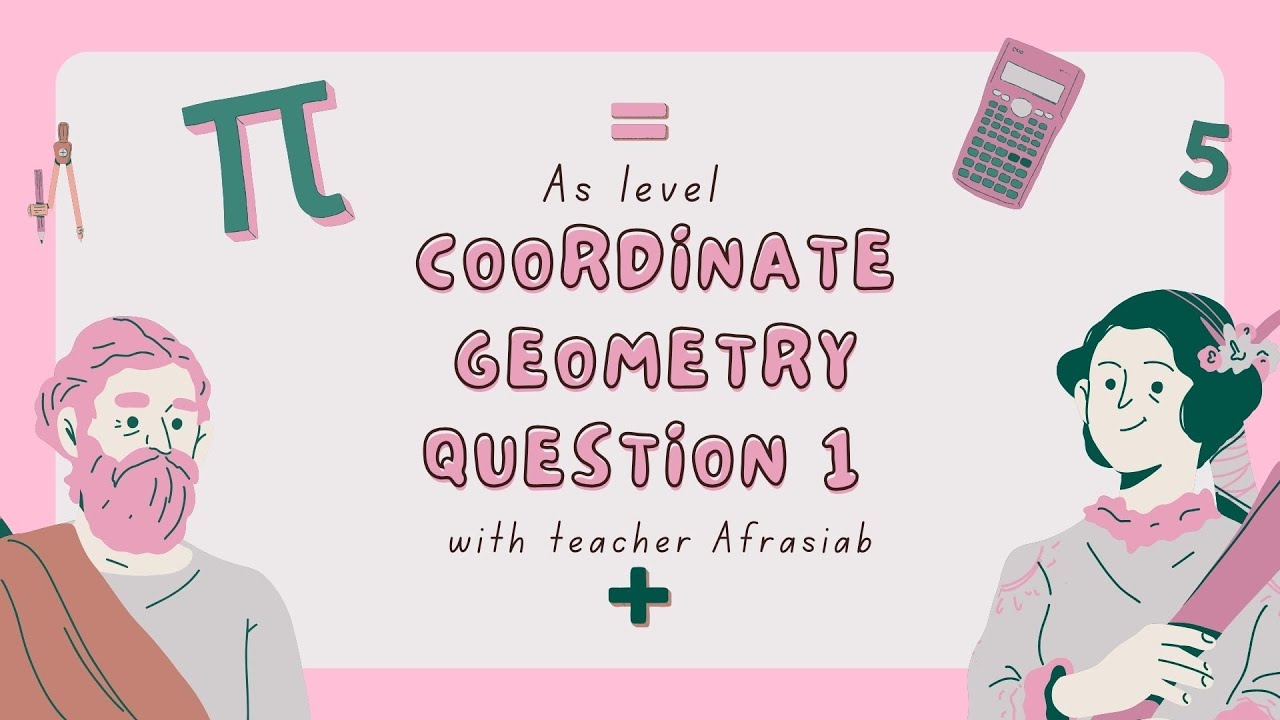 Coordinate Geometry question 1 (as level) - YouTube