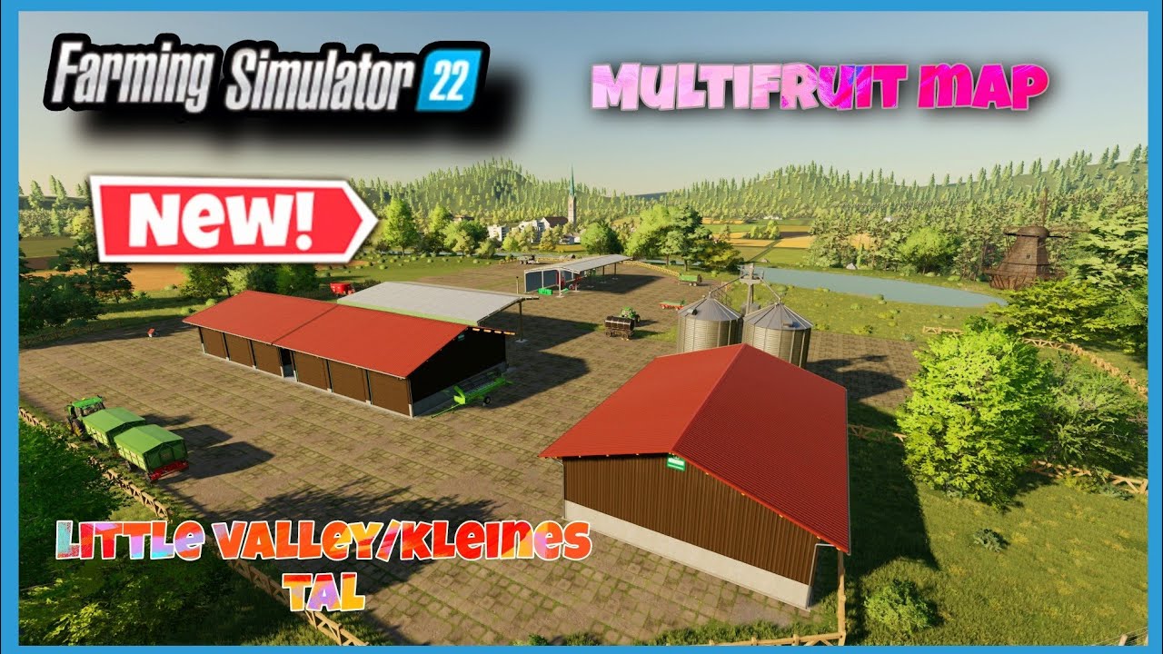 LITTLE VALLEY/KLEINES TAL - NEW MULTIFRUIT MOD MAP: FARMING SIMULATOR ...