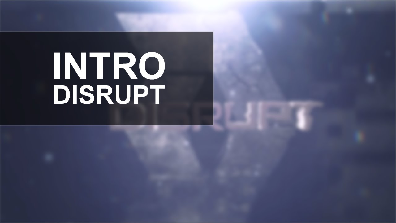 Intro | Disrupt - YouTube