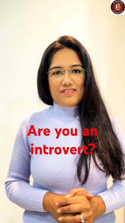 if you are an introvert, don't doubt yourself #introvert #personality #profelite - YouTube