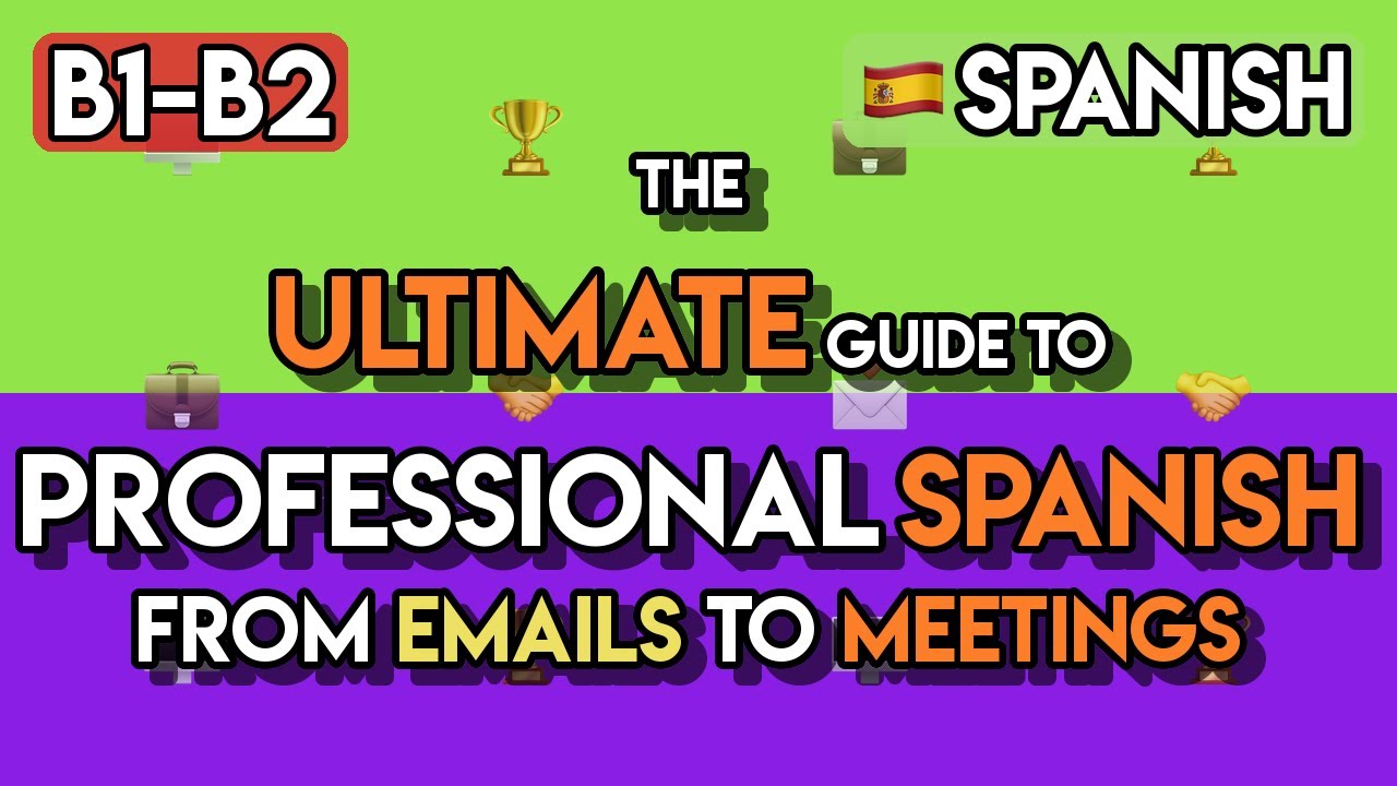 Spanish for the Office: 100+ Professional Phrases for Work (B1-B2 ...
