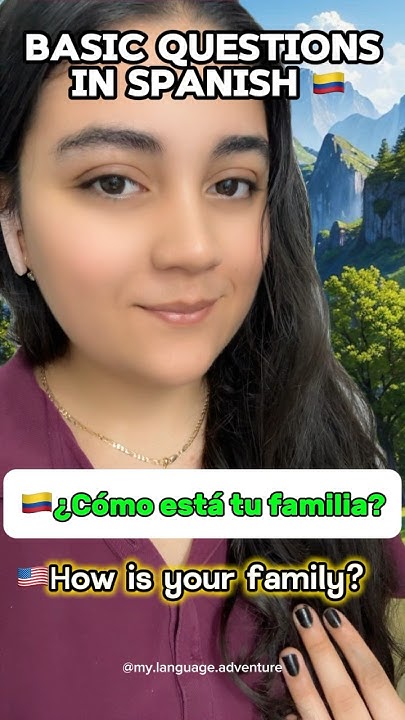 Basic Questions in Spanish & English 🇨🇴🇺🇸 - YouTube