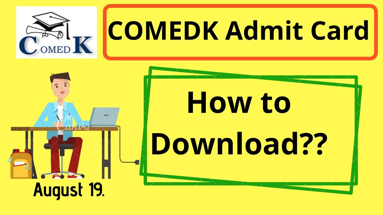 How to download comedk admit card 2020|Engineering entrance exam 2020 ...