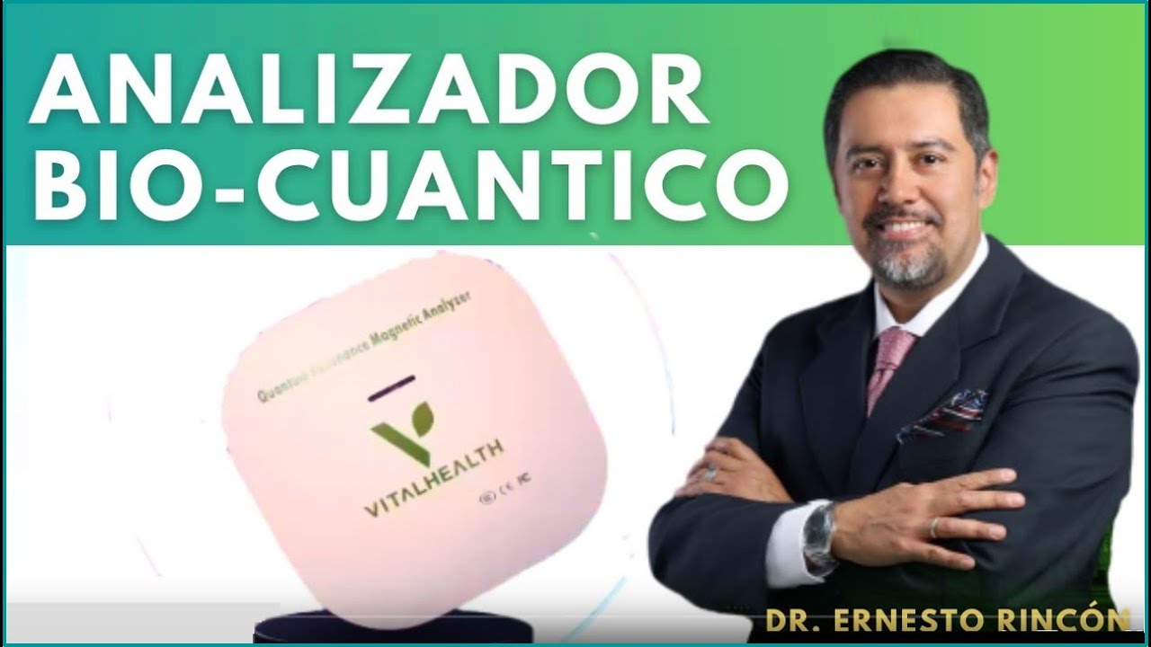 ANALIZADOR BIOCUANTICO VITALHEALTH - Dr. Ernesto Rincon - YouTube