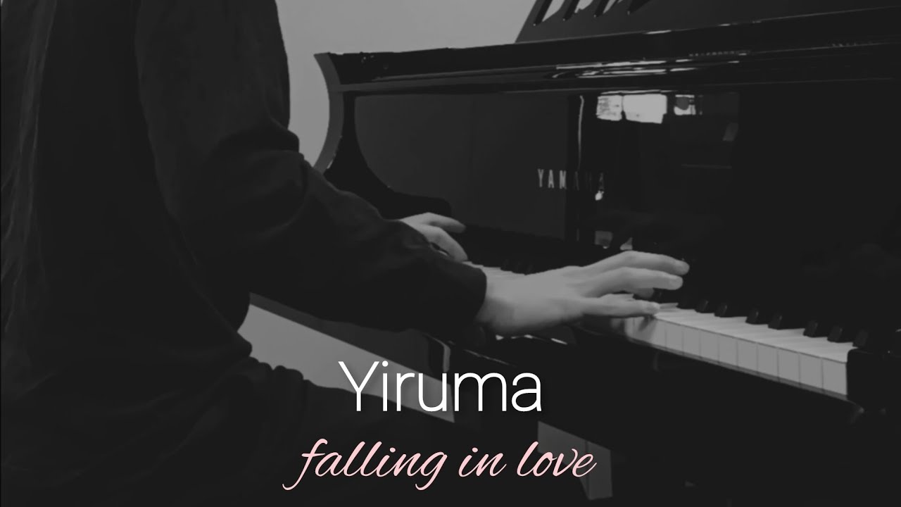 Falling In Love - Yiruma 이루마 (Piano Cover) - YouTube