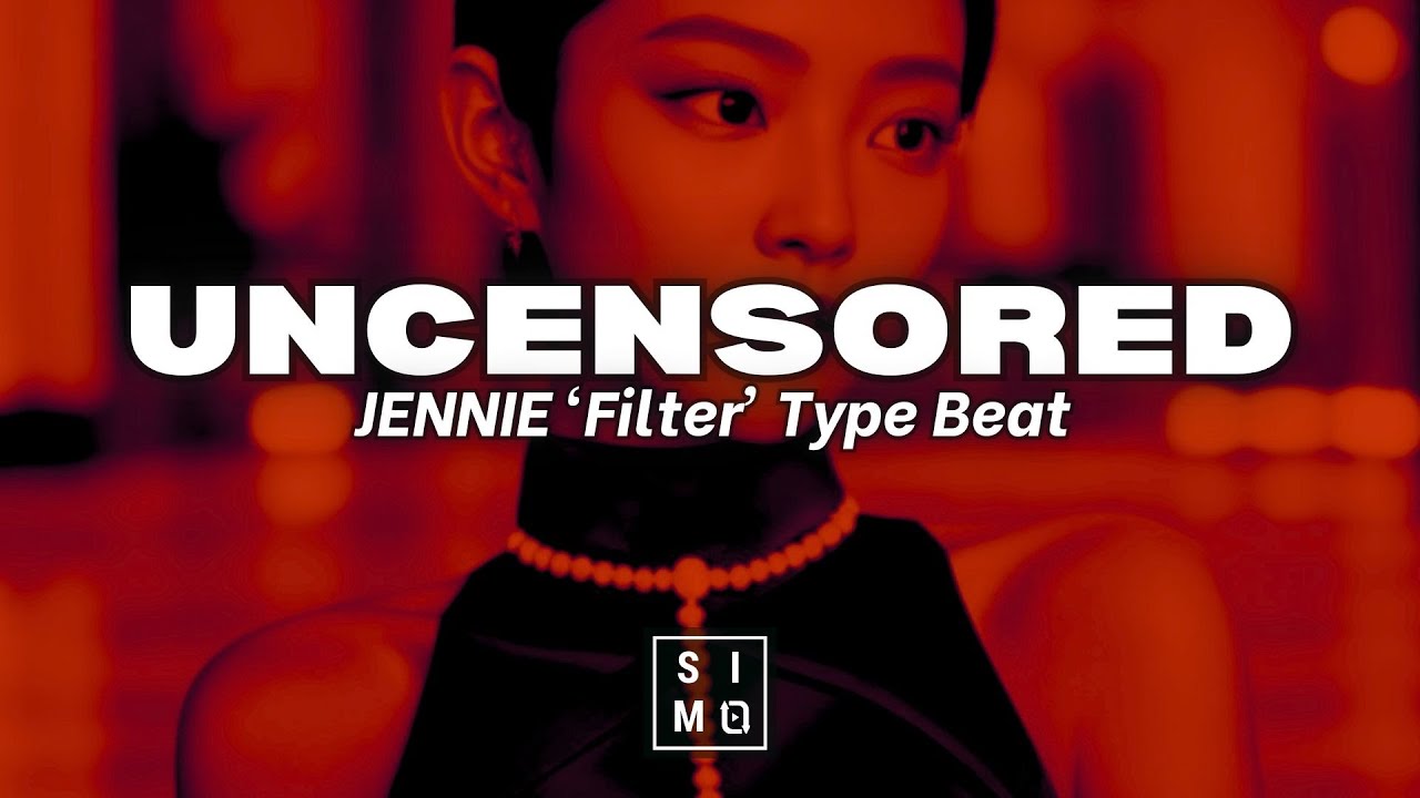 [FREE] BLACKPINK JENNIE Inspired K-POP TYPE BEAT "UNCENSORED" For New ...