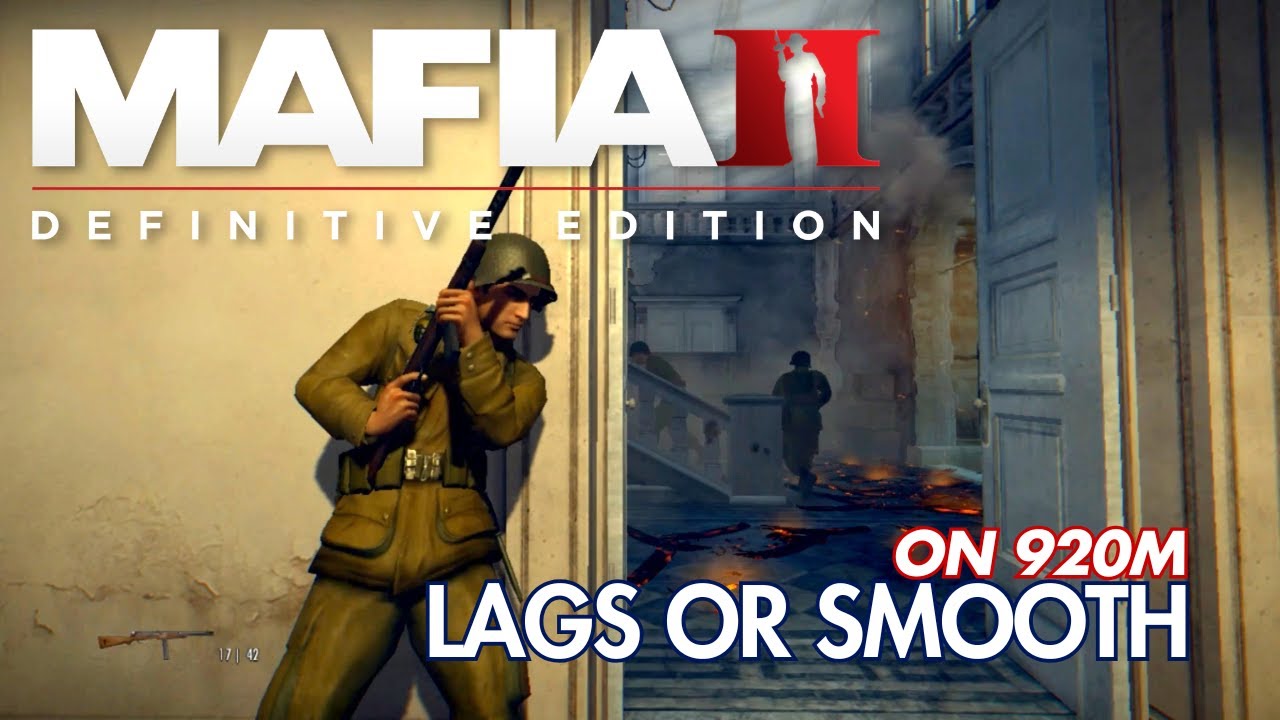 Mafia II Definitive Edition on Nvidia 920M | i5, 12 GB RAM, 500 SSD ...