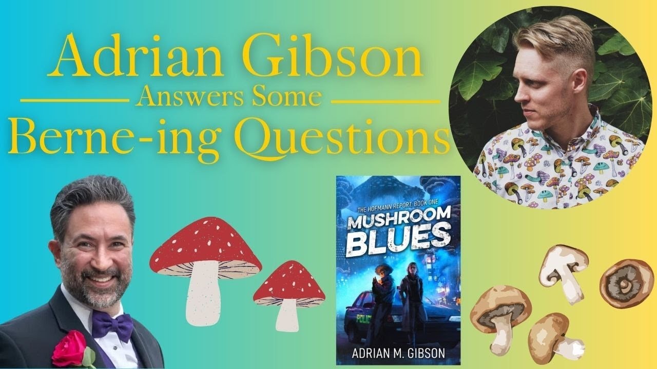 Adrian Gibson answers some Berne-ing Questions! - YouTube