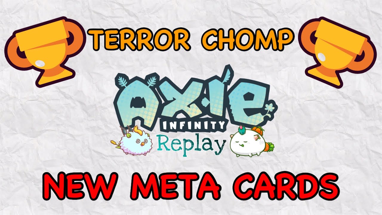AXIE INFINITY REPLAY - TERROR CHOMP - NEW TOP 1 - fb.gg/YajPlays | AAPH ...