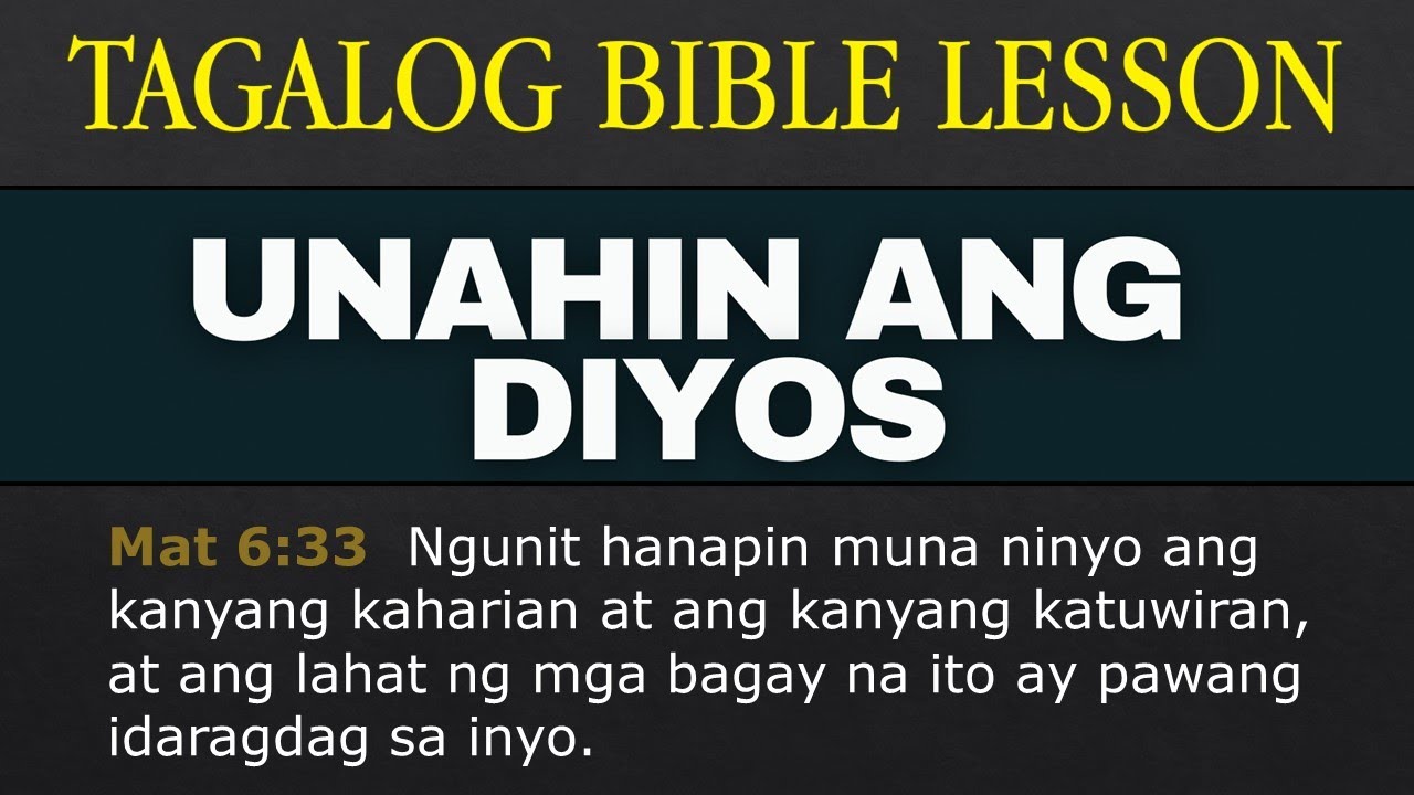 Salita ng Diyos | Unahin ang Diyos (Tagalog Bible Lesson ... Salita ng Diyos | Unahin ang Diyos (Tagalog Bible Lesson ...